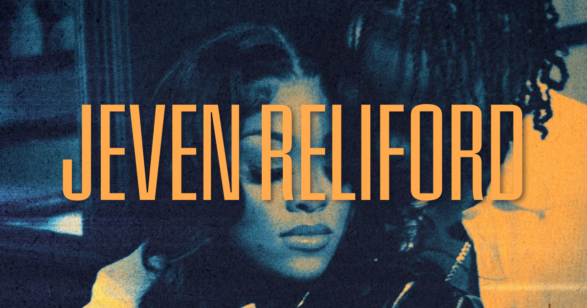 Jeven Reliford I Official Website